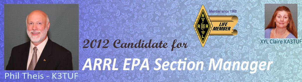 Vote for Phil Theis for ARRL EPA Section Manager!
